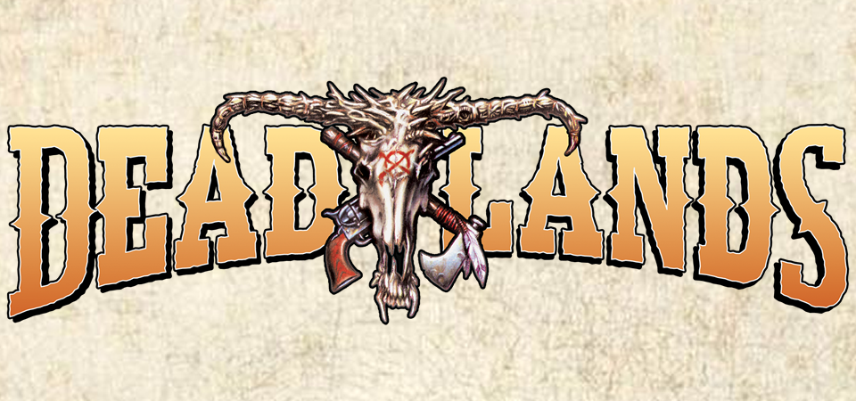 Deadlands – Studio 2 Publishing